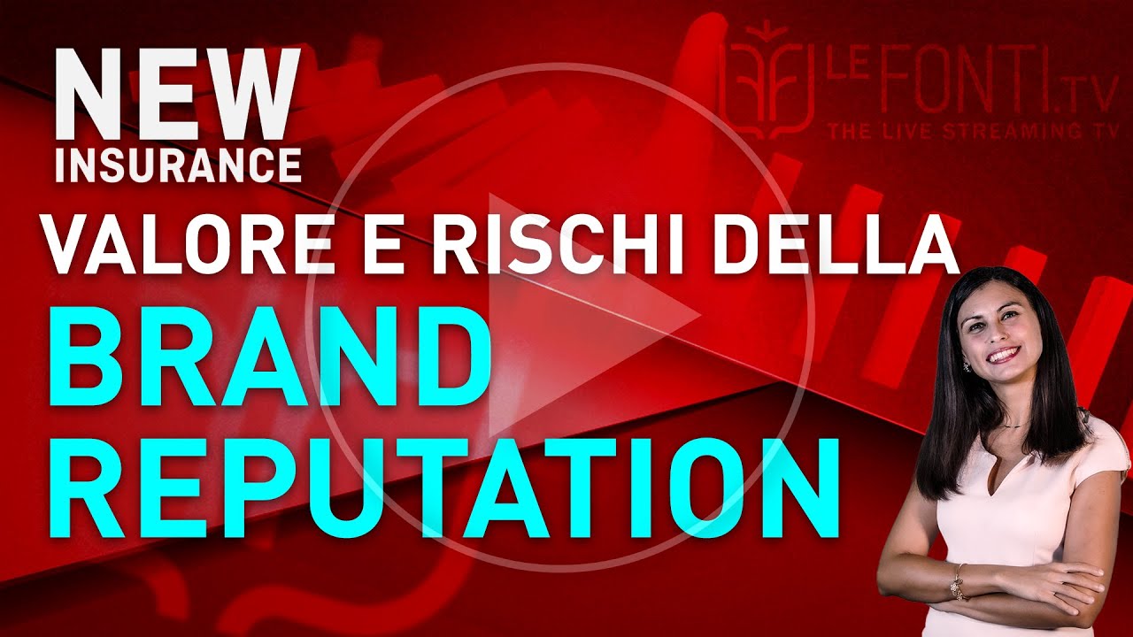 Valori e rischi della brand reputation