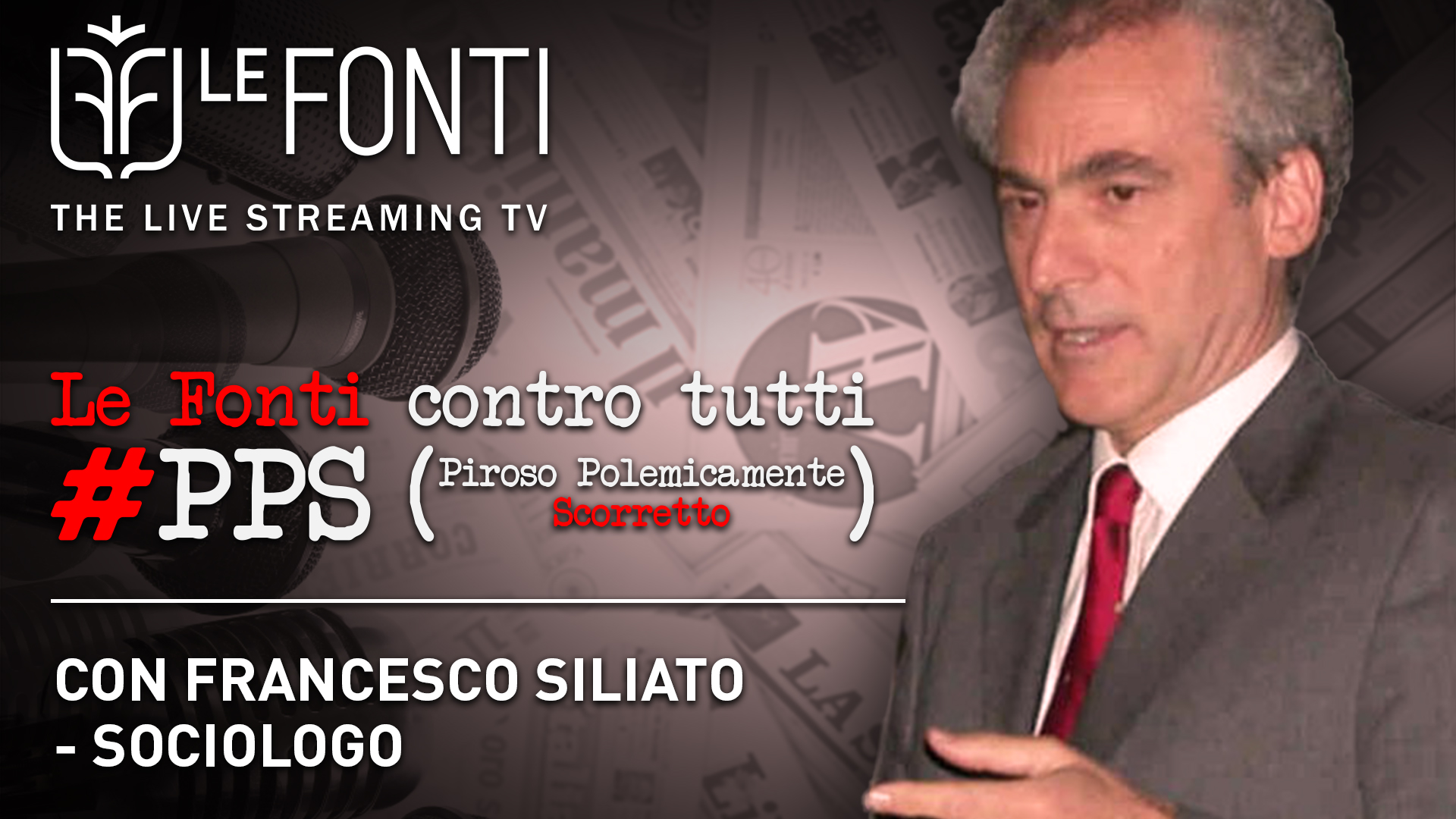 Le Fonti Contro Tutti #PPS - Intervista a Francesco Siliato