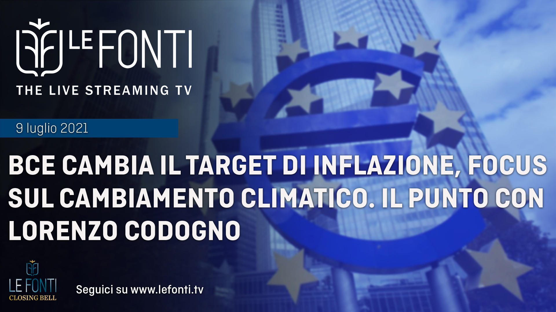 BCE cambia il target di inflazione, focus sul cambiamento climatico. Il ...