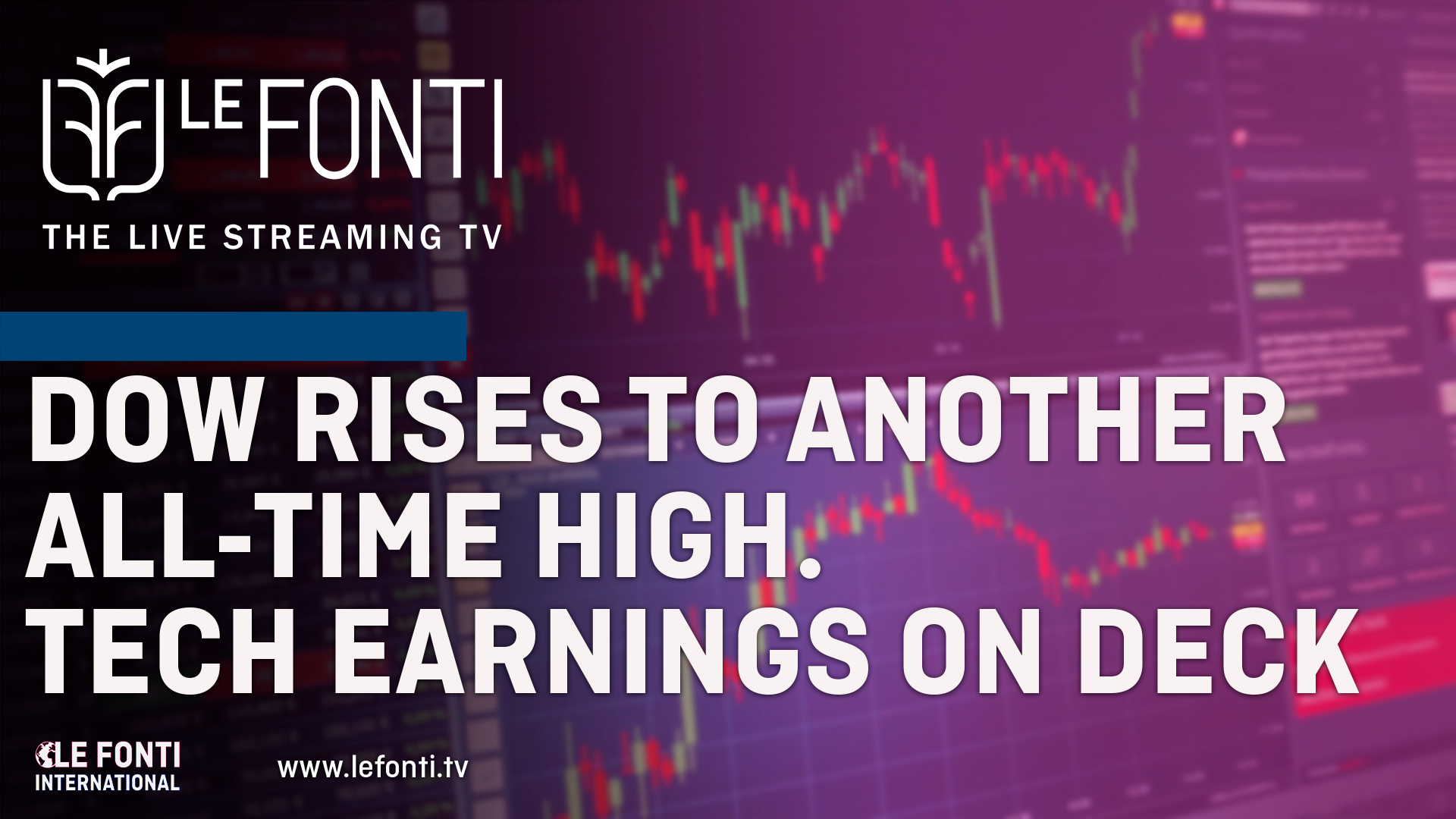 Dow rises to another all-time high. Tech earnings on deck